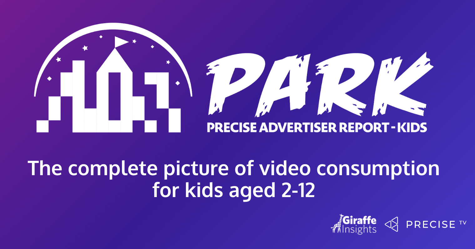 PARK: Precise Advertiser Report - Kids